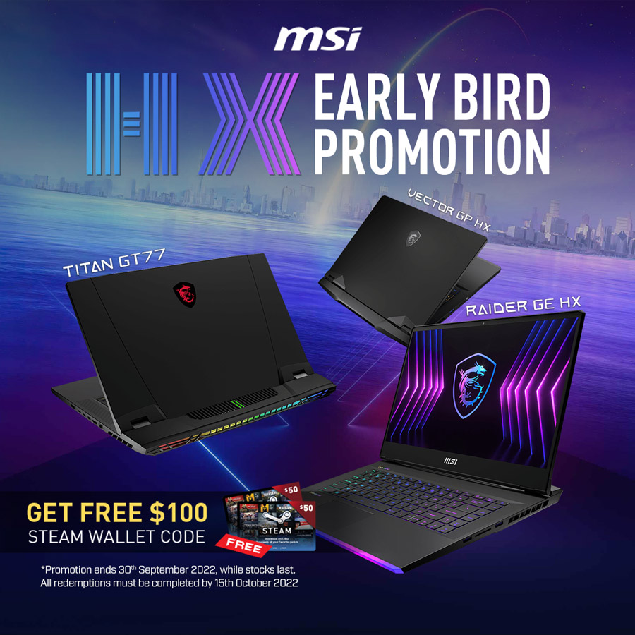 MSI HX Early Bird Promotion | PLE Computers