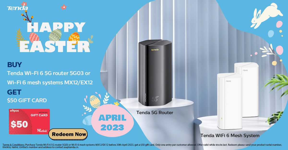 Tenda Easter Promotion | PLE Computers